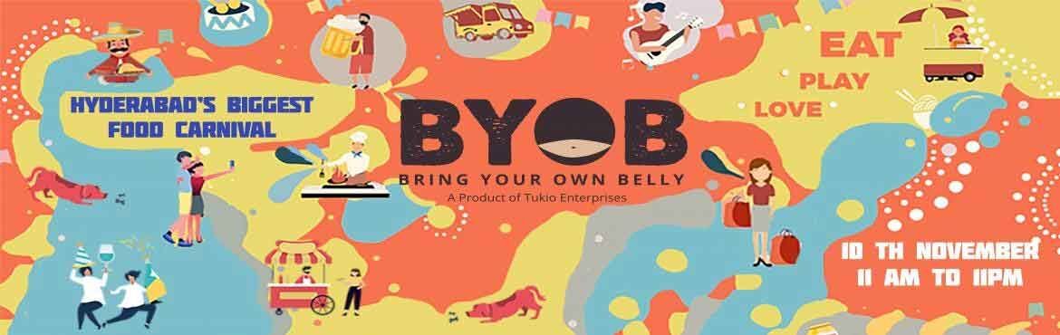 BYOB (Bring Your Own Belly) - Food Carnival