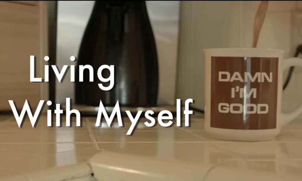 Living with myself