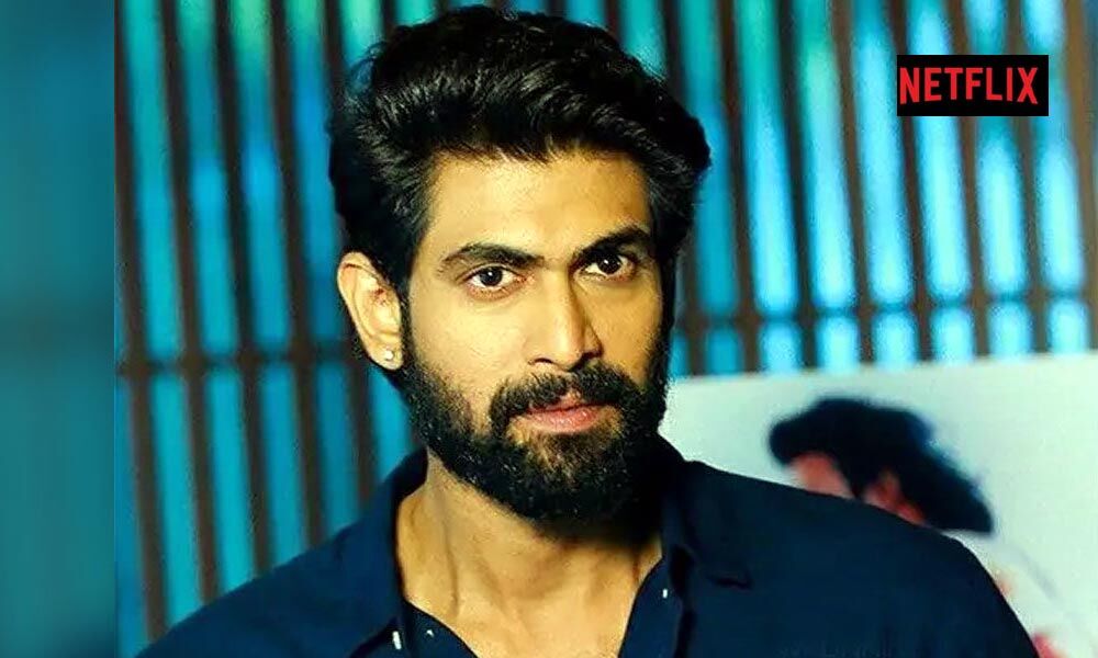 Rana to partner with Netflix