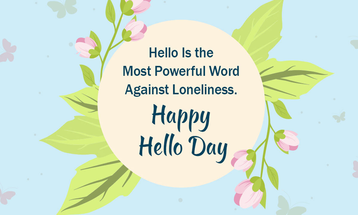 World Hello Day: Quotes, Wishes & Messages to Share on this Day
