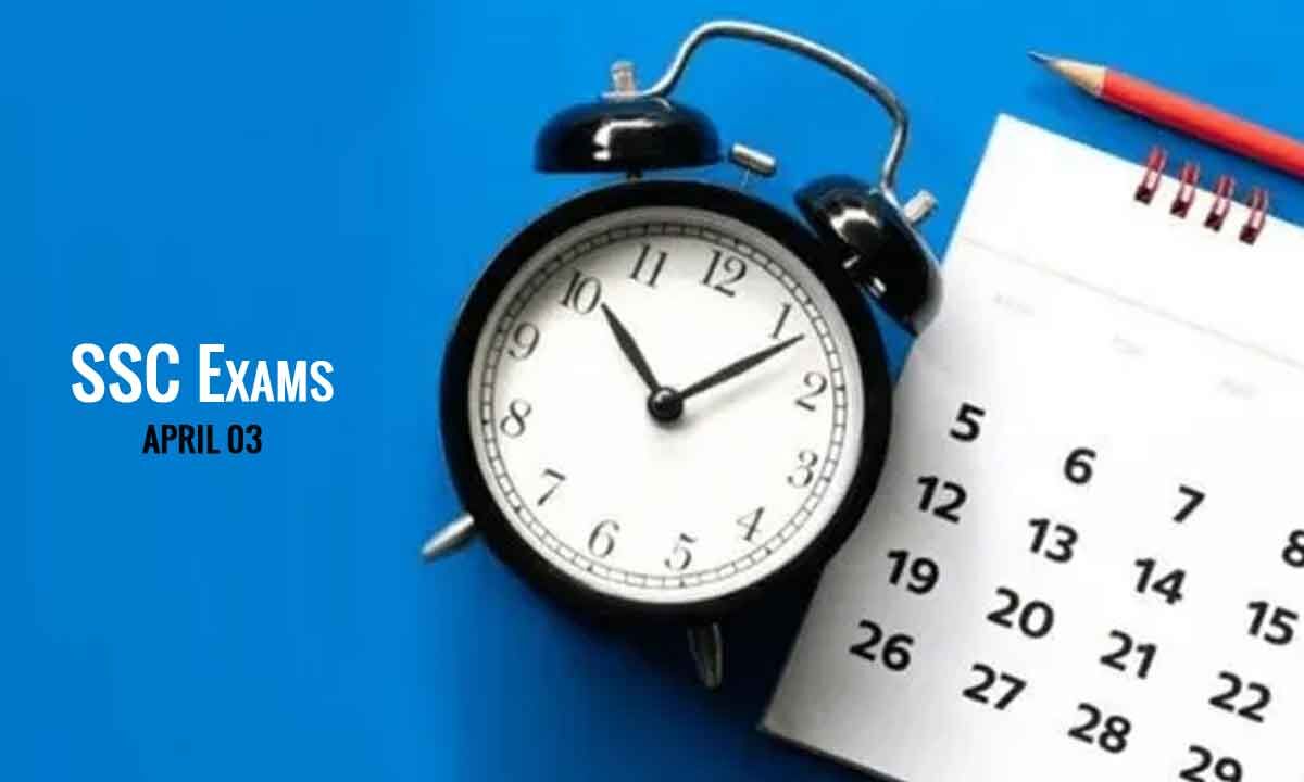 SSC exams from April 3
