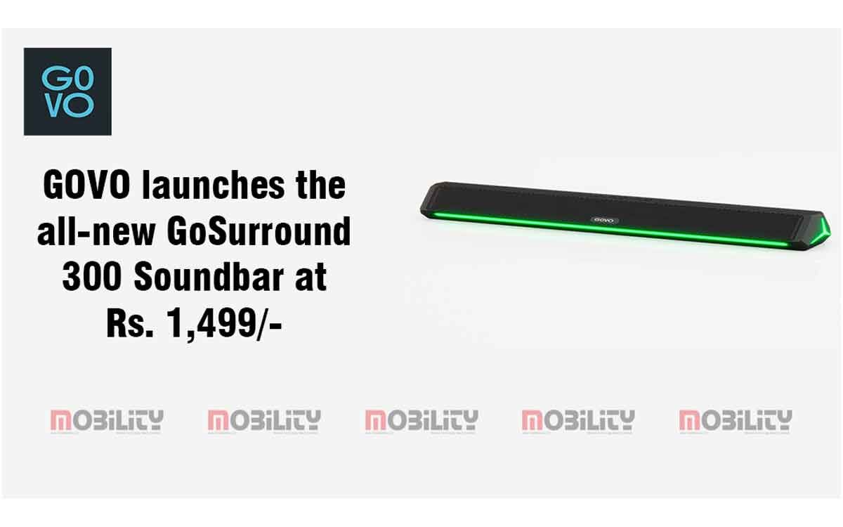 GOVO launches the all-new GoSurround 300 Soundbar at Rs. 1499
