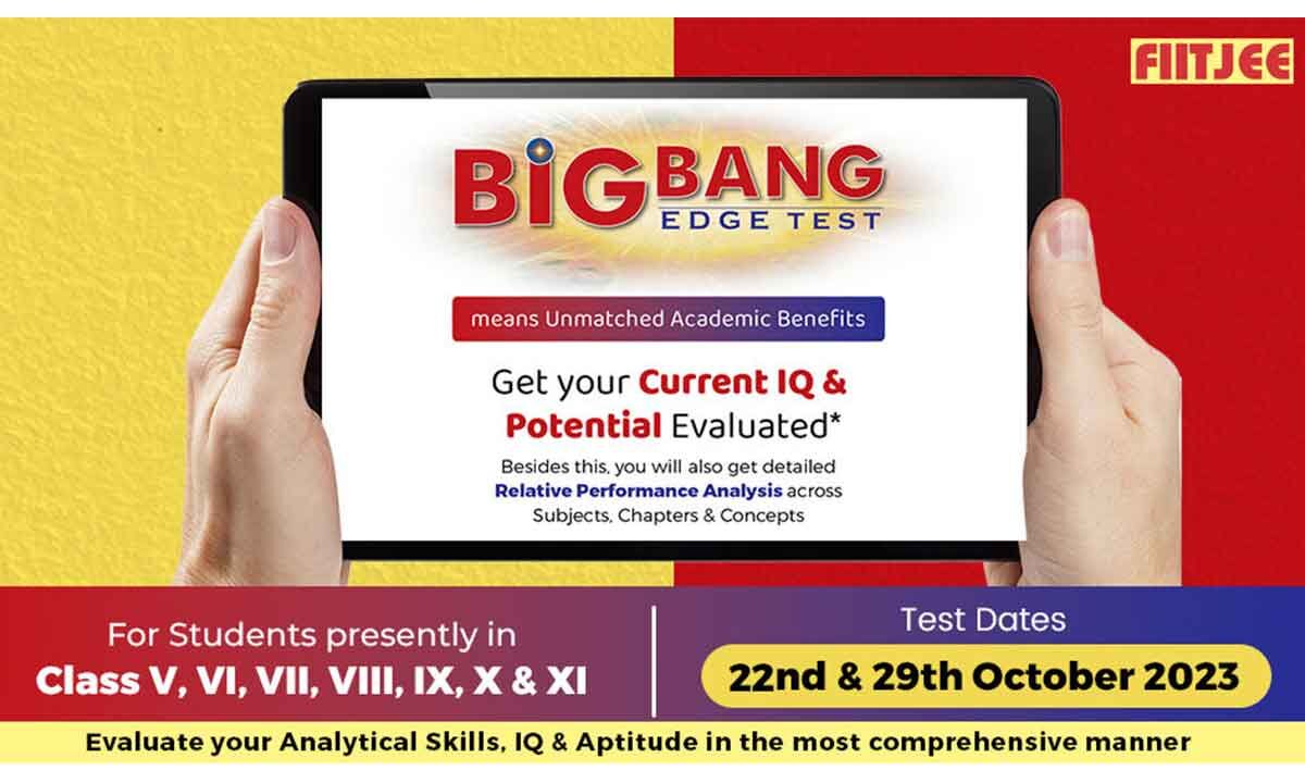 FIITJEE's Big Bang Edge Test Redefining Student Potential Assessment