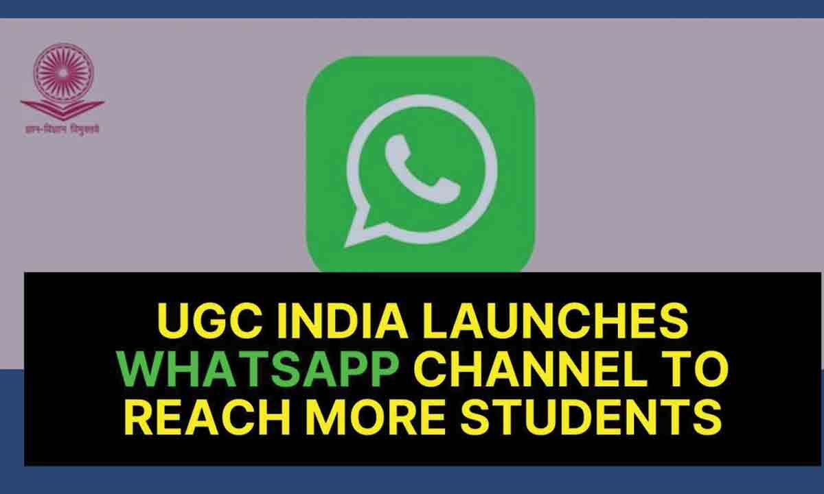 UGC launched 'UGC India WhatsApp Channel'