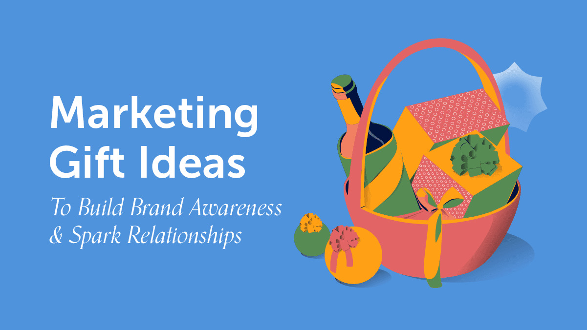 10 Tips for Making the Most of Your Marketing Gifts