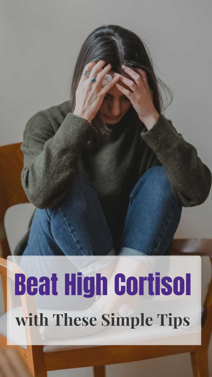Beat High Cortisol with These Simple Tips