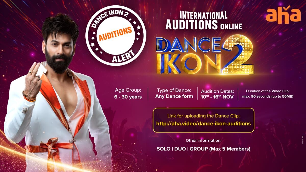 Aha OTT Announces Global Auditions for Dance IKON2 – A Dance Reality ...
