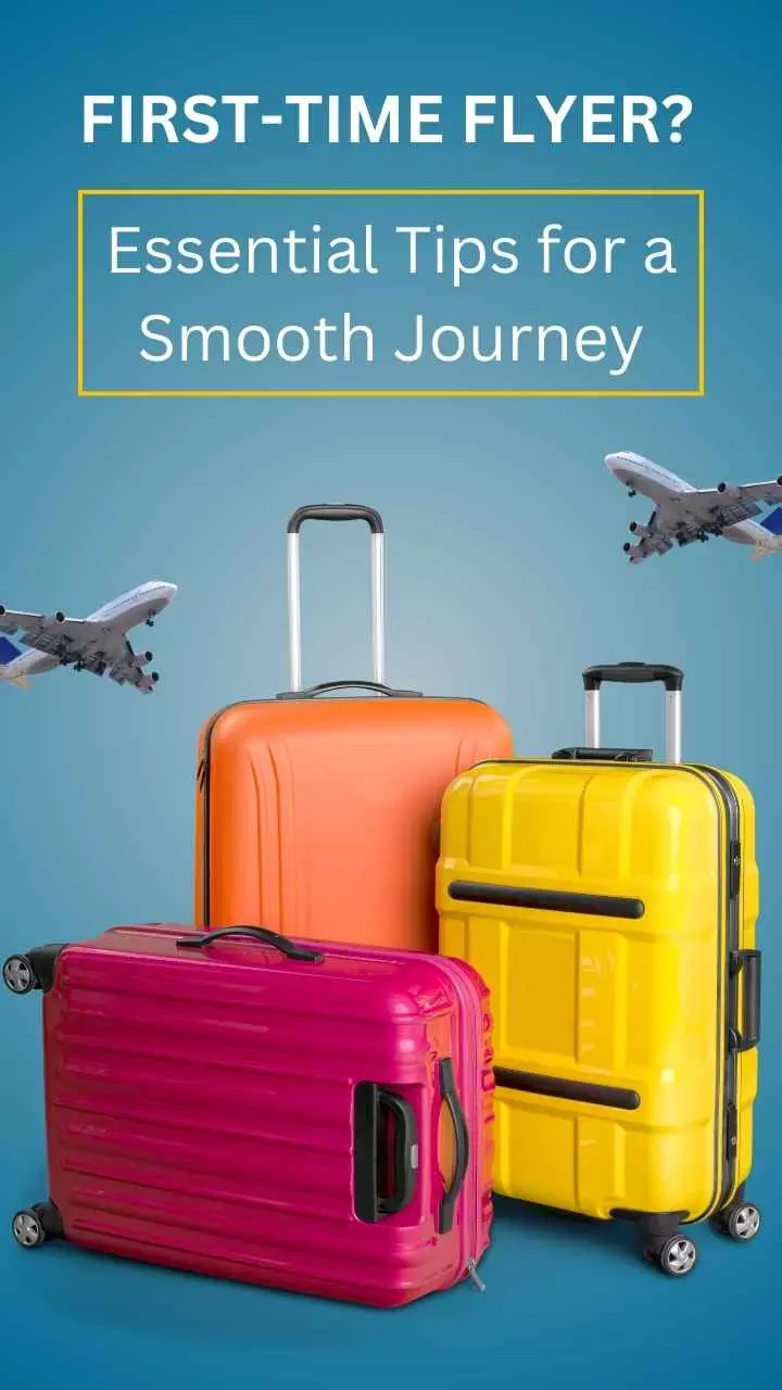 First-Time Flyer? Essential Tips for a Smooth Journey
