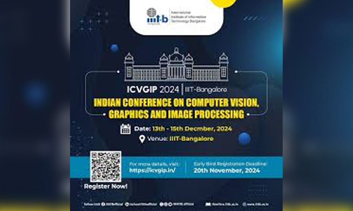 IIIT-Bangalore to host computer vision conference ICVGIP 2024