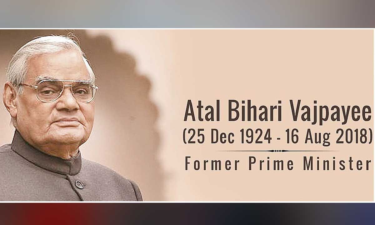 A tribute to Atal Ji, the statesman who shaped India with his vision ...