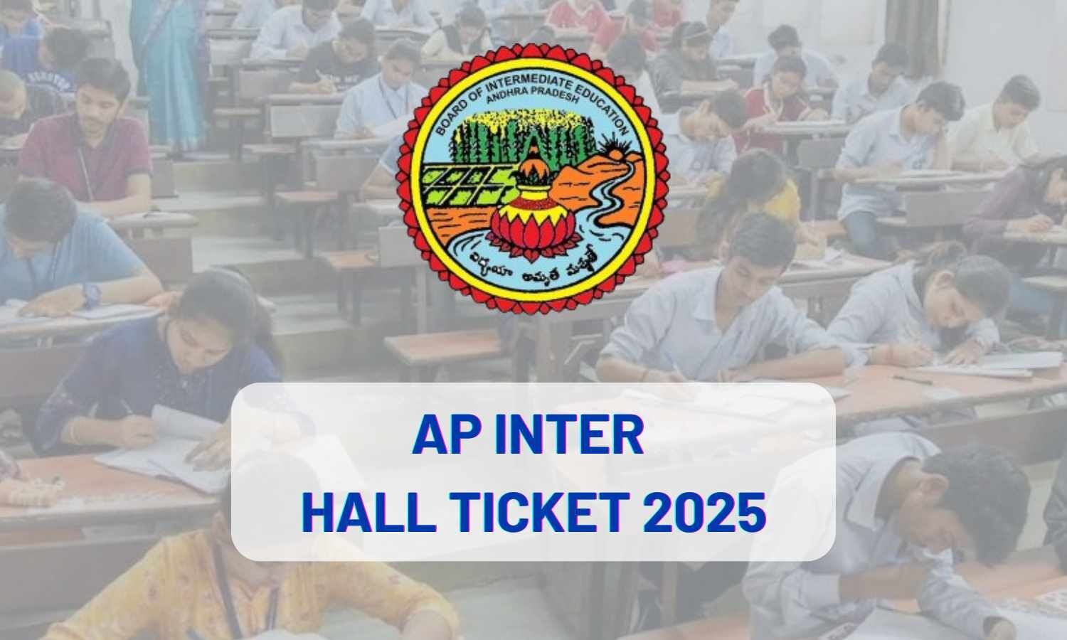 AP Inter Hall Ticket 2025 Release Date & Download Steps for 1st & 2nd Year