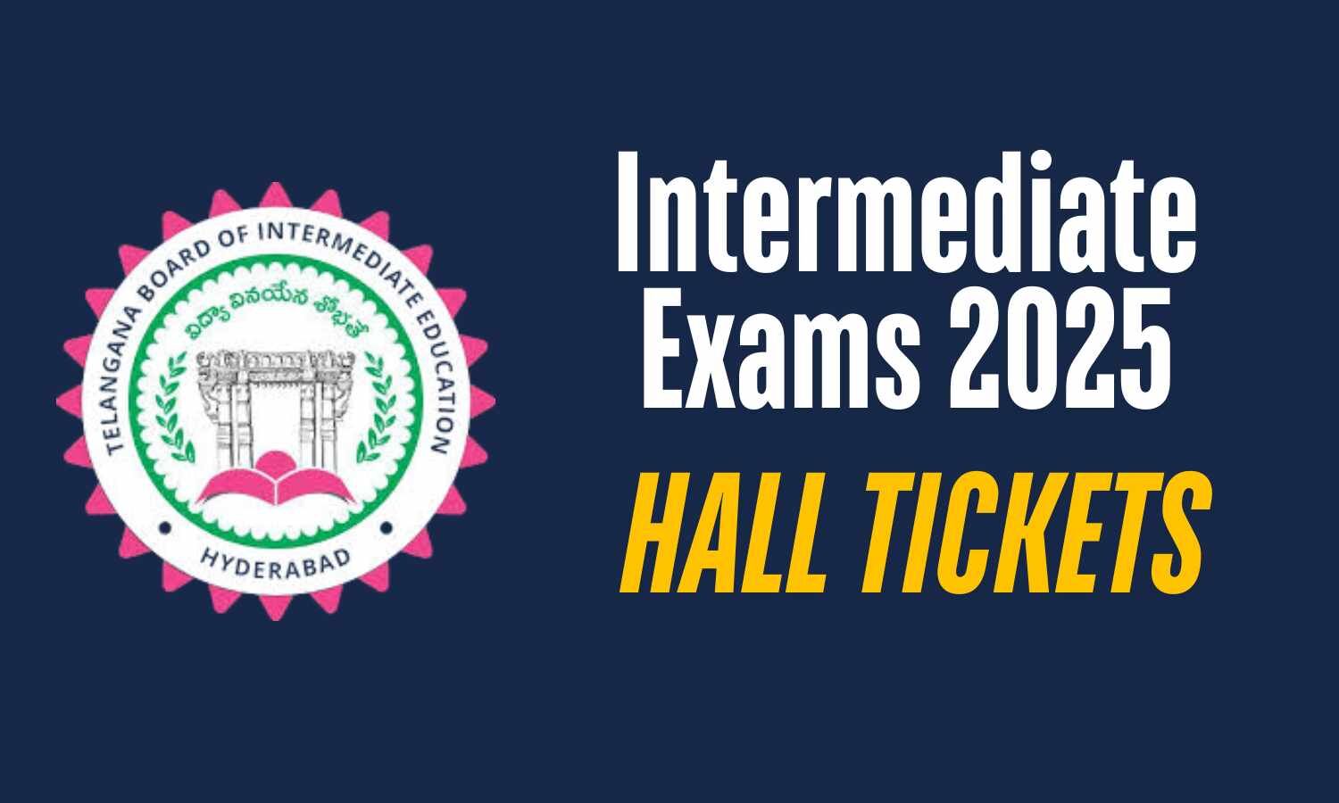 Intermediate Exams 2025: Telangana Board Releases Hall Tickets
