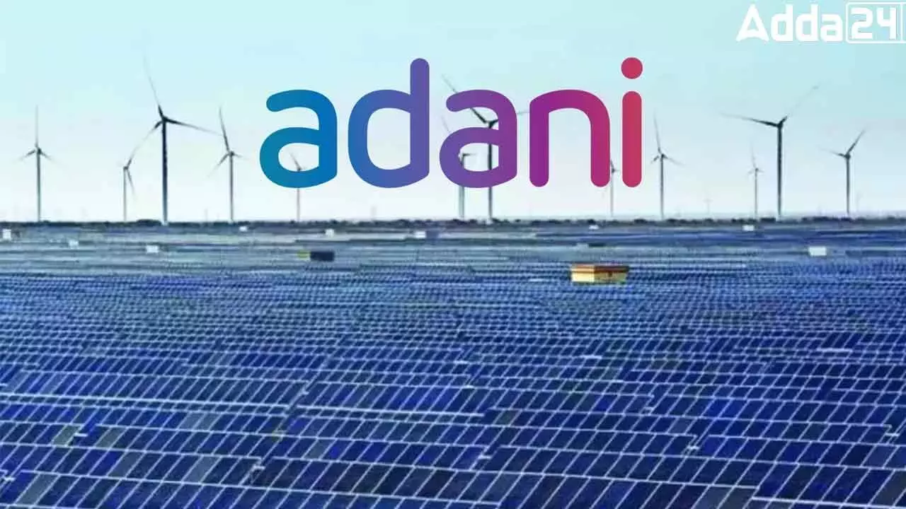 Adani Green Energy Sets New Benchmark Surpassing 12,000 MW Renewable Energy Capacity, Cementing ...