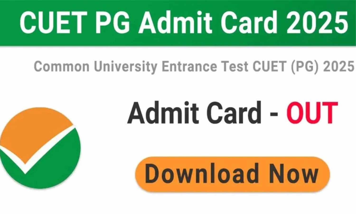 CUET PG 2025 Admit Card Released: Download Now and Key Guidelines