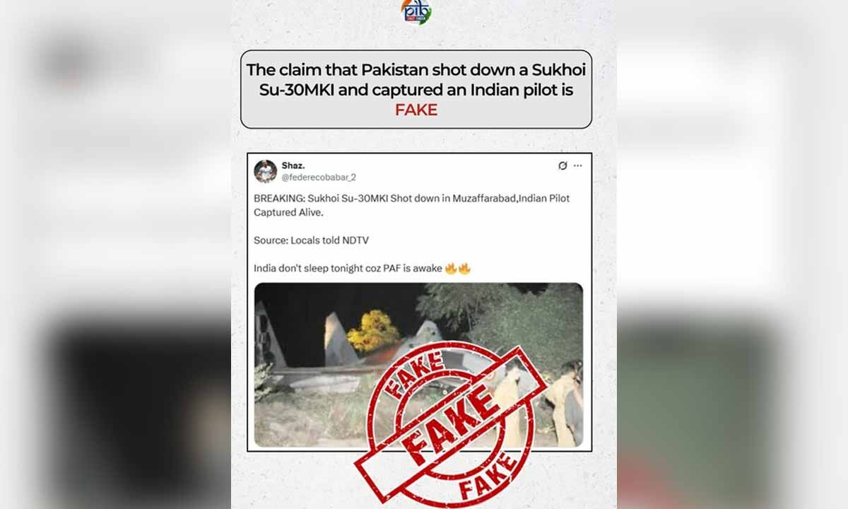 Pak propaganda alert: Sukhoi shot down, pilot captured; PIB says 2014 ...