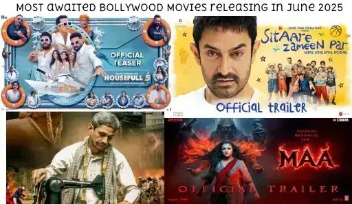 Most Awaited Bollywood Movies Releasing in June 2025
