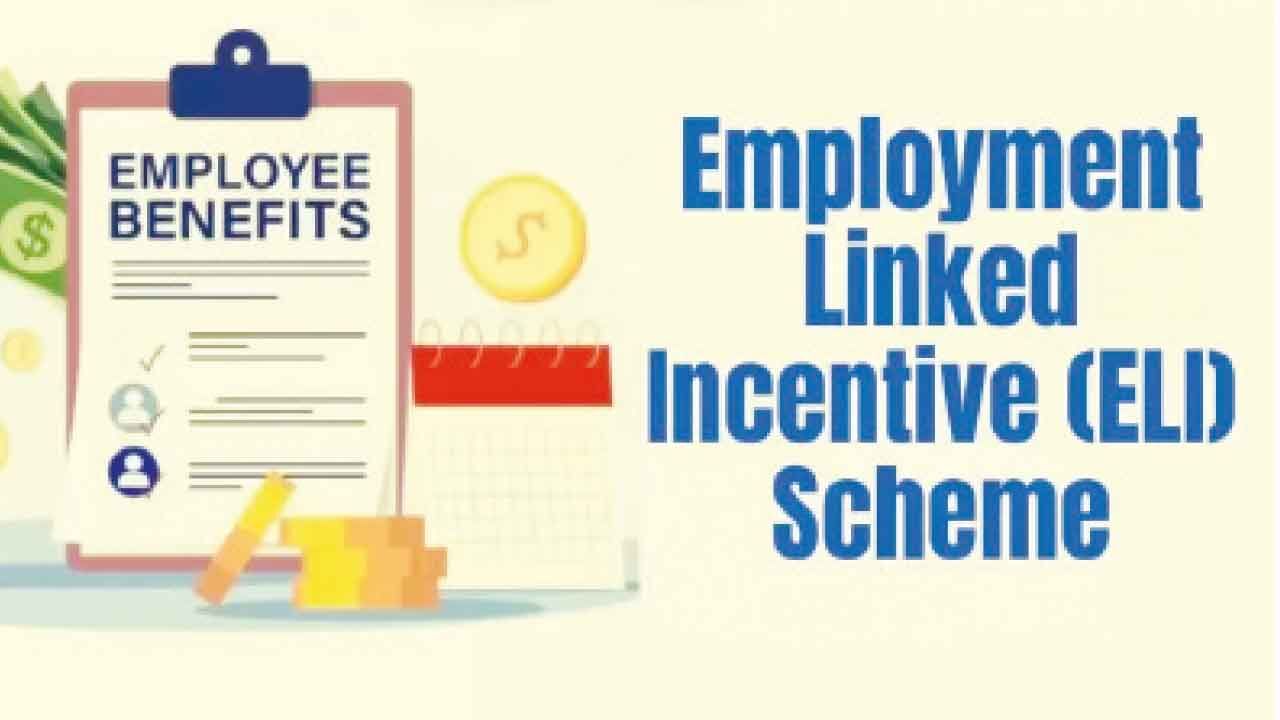 ELI scheme next step after PLI: Minister