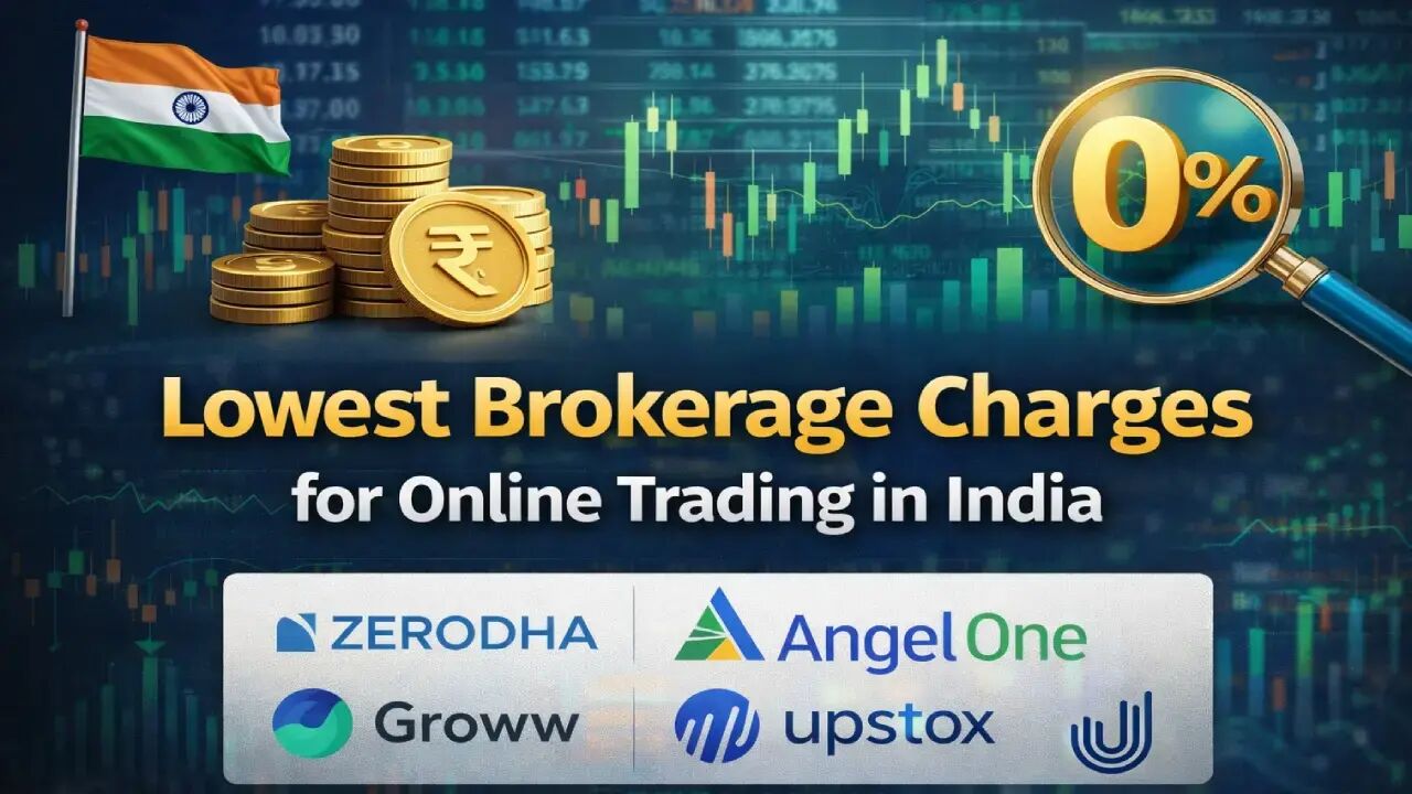 Lowest Brokerage Charges for Online Trading in India