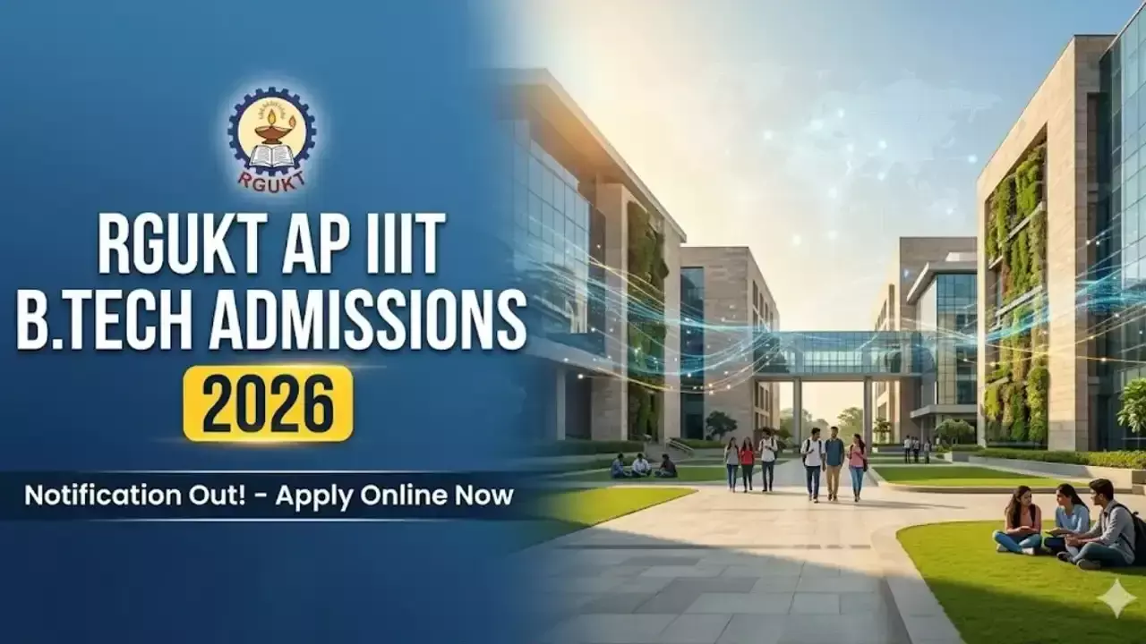 AP RGUKT Announces Admissions notification for 2026-27
