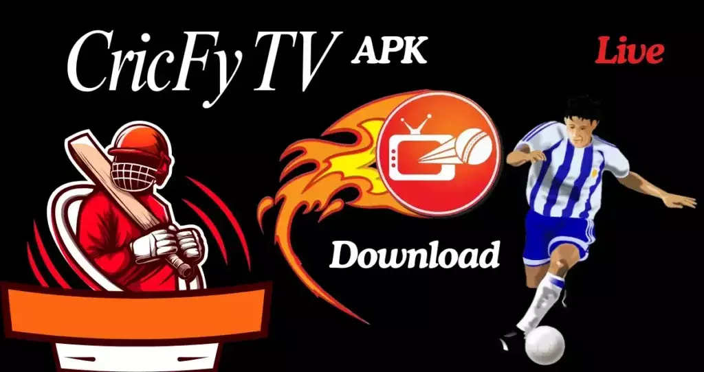 Cricfy TV APK v6.6 Download Latest (Official) Live Football & Sports ...