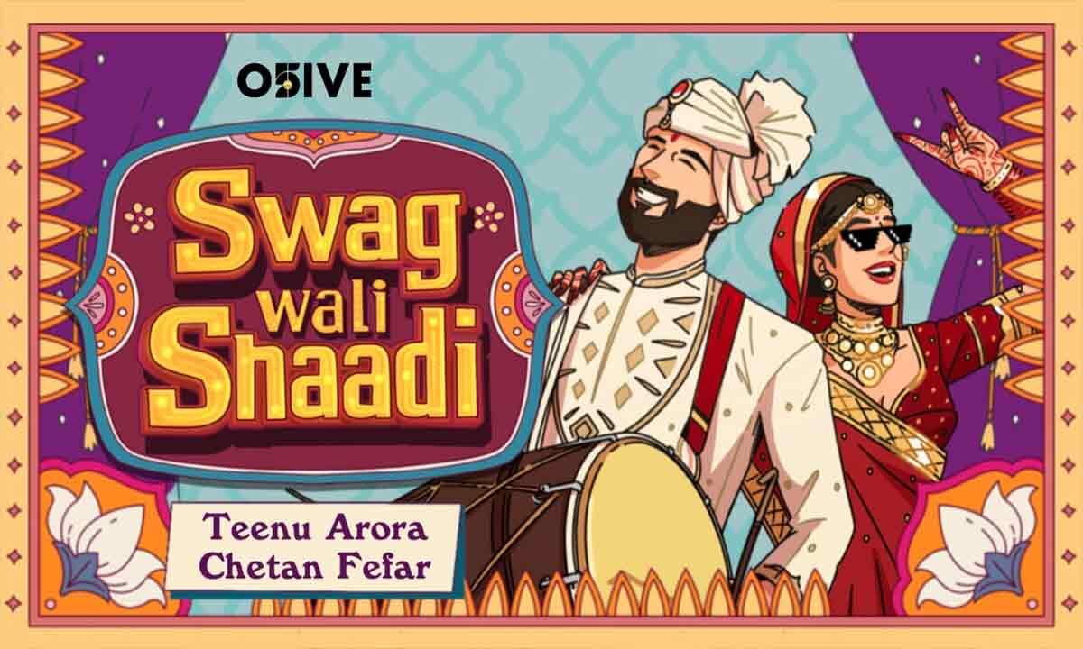 O5IVE Unveils 'Swag Wali Shaadi' – A Celebration of Love, Family and ...